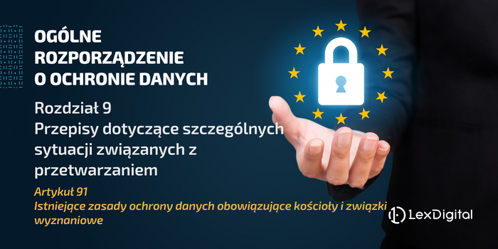 RODO - Rozdział IX - Artykuł 91