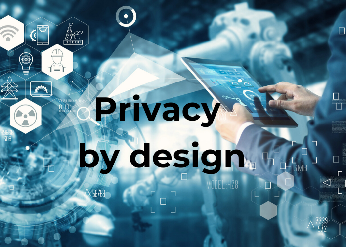 Privacy by design